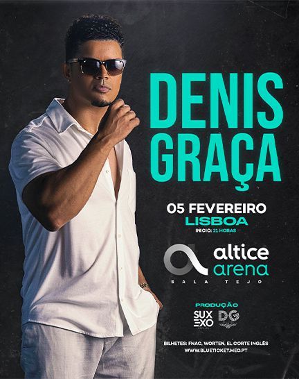 DENIS GRAÇA E BANDA LIVE - Altice Arena
