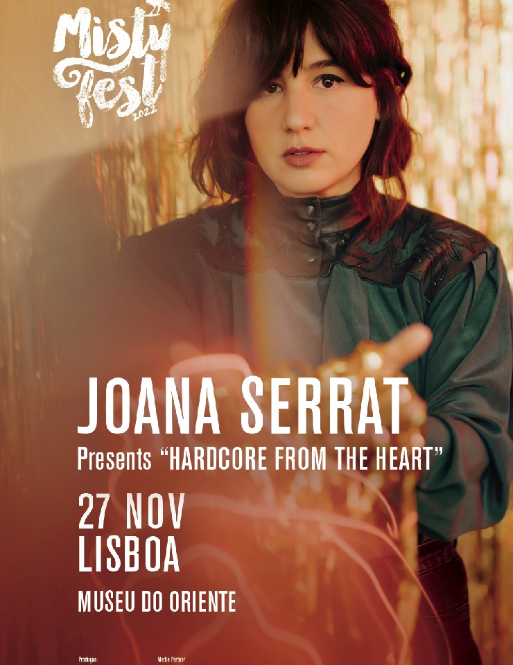 JOANA SERRAT "HARDCORE FROM THE HEART" | MISTY FEST - Eventos em Lisboa
