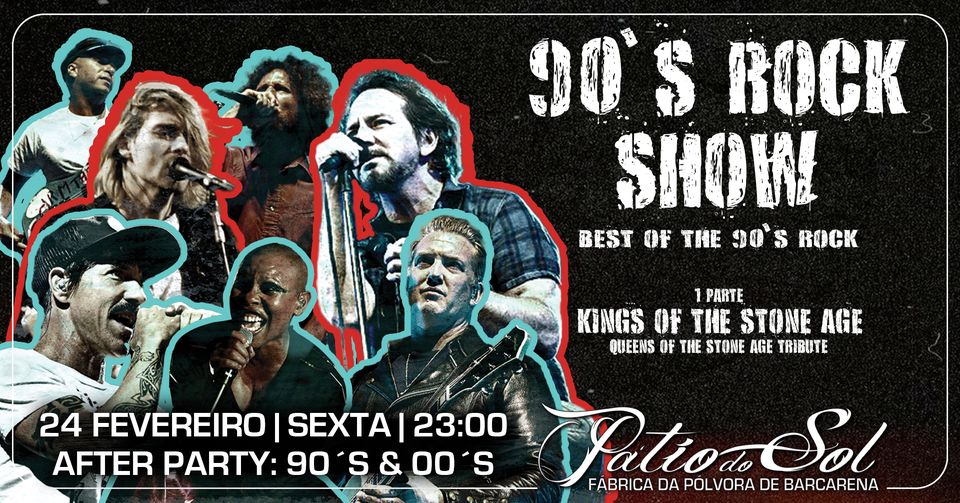 90´s Rock Show - Best Of The 90´s Rock Hits - Eventos em Lisboa