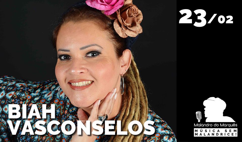 Biah Vasconcelos no Malandro do Marquês - Eventos em Lisboa
