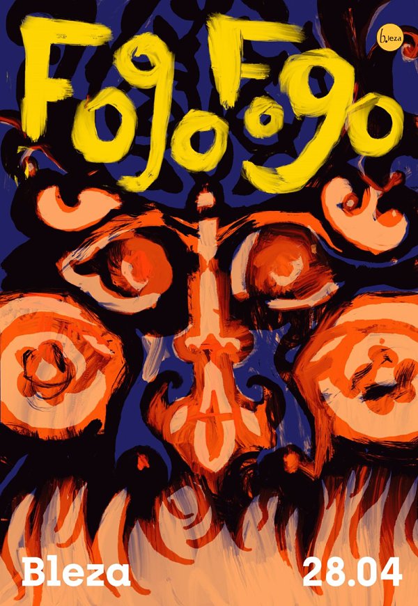 FOGO FOGO - B.LEZA - Cartaz Cultural de Lisboa