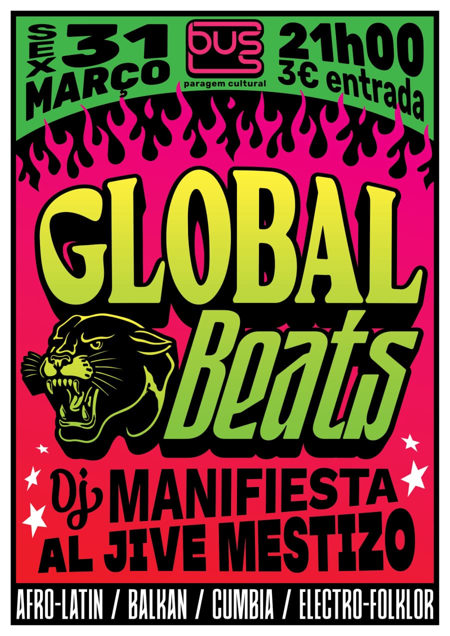 Global Beats @ Bus Paragem (DJ Manifiesta & Al Jive Mestizo) - Eventos ...