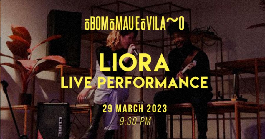 Liora | Live Performance @ O Bom o Mau e o Vilão - Eventos em Lisboa