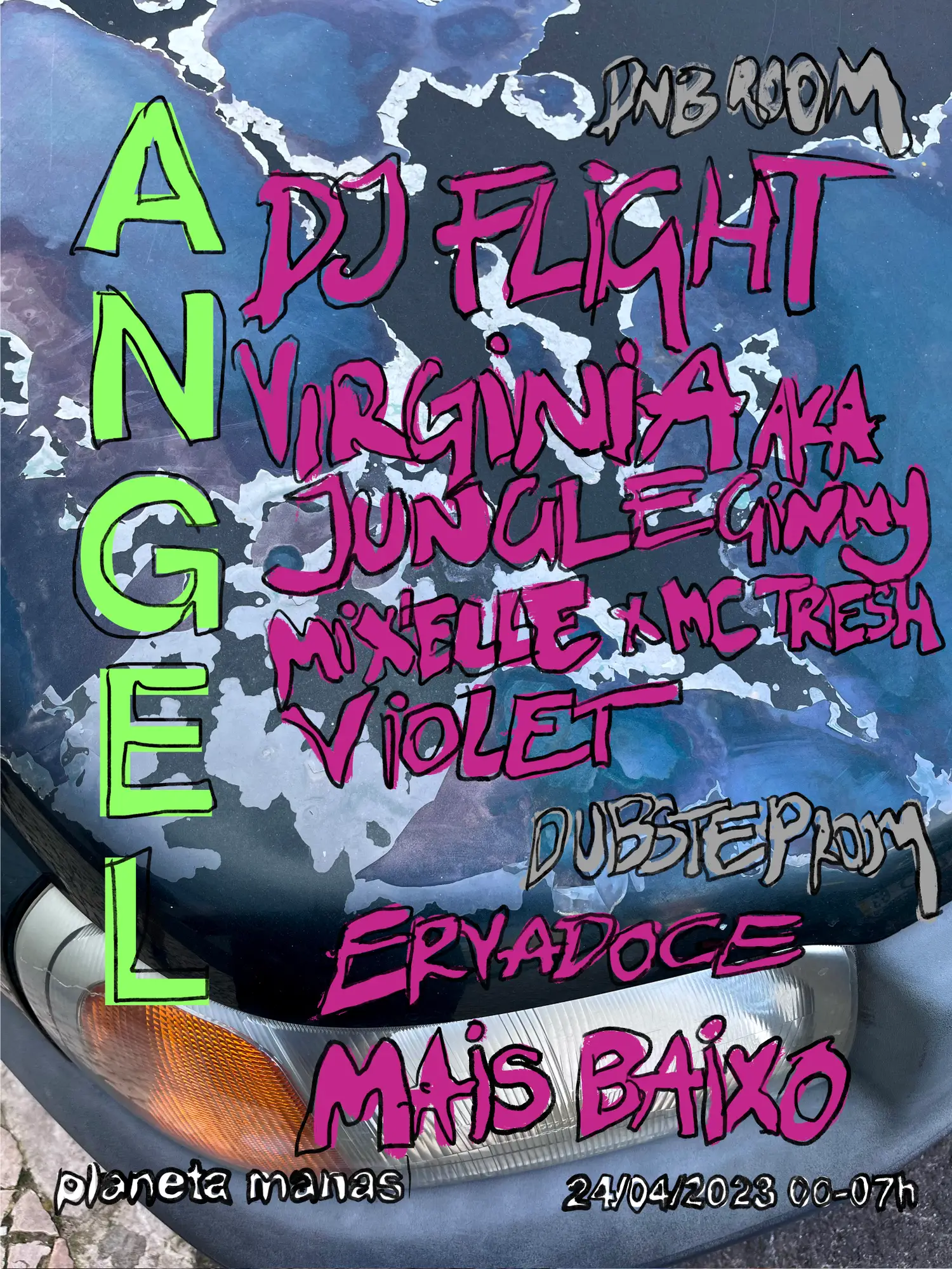 ANGEL with DJ Flight, Jungle Ginny, Mix'Elle, MC Tresh, Mais Baixo ...
