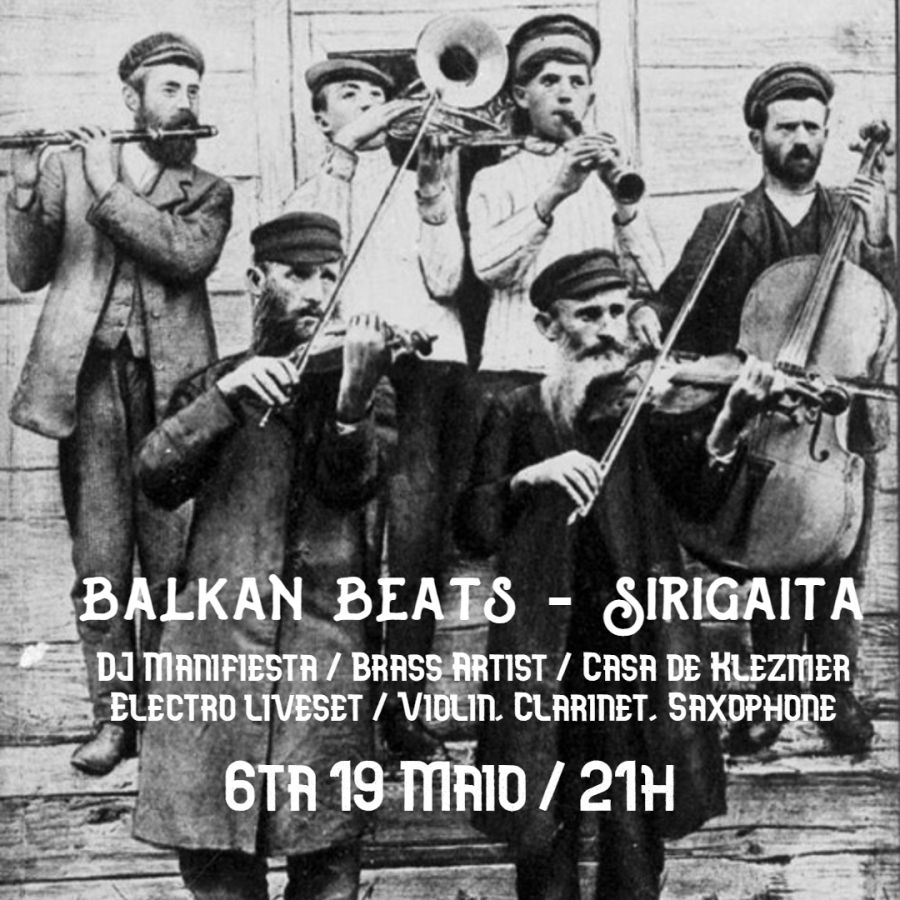 Balkan Beats Live @ Sirigaita - Eventos em Lisboa