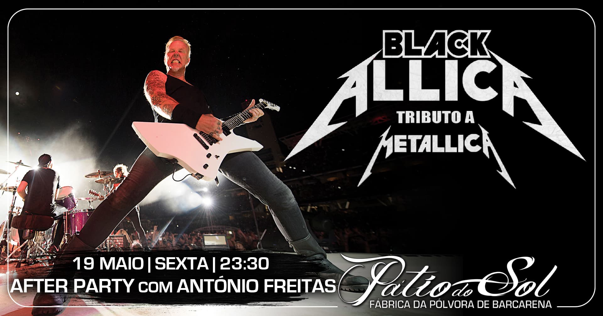 Blackallica - Tributo Metallica | After Party com António freitas ...