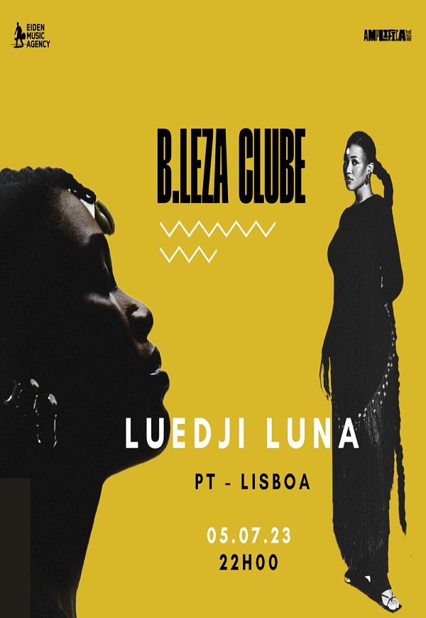 LUEDJI LUNA - B. Leza - Eventos em Lisboa