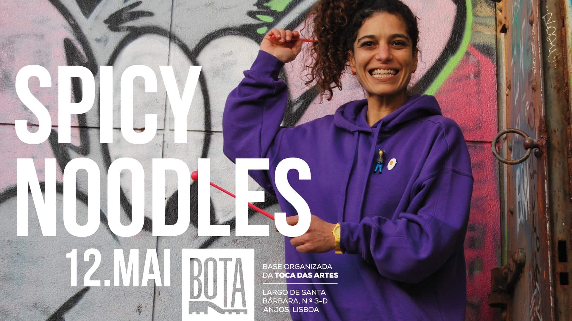 Spicy Noodles - Bota - Eventos em Lisboa