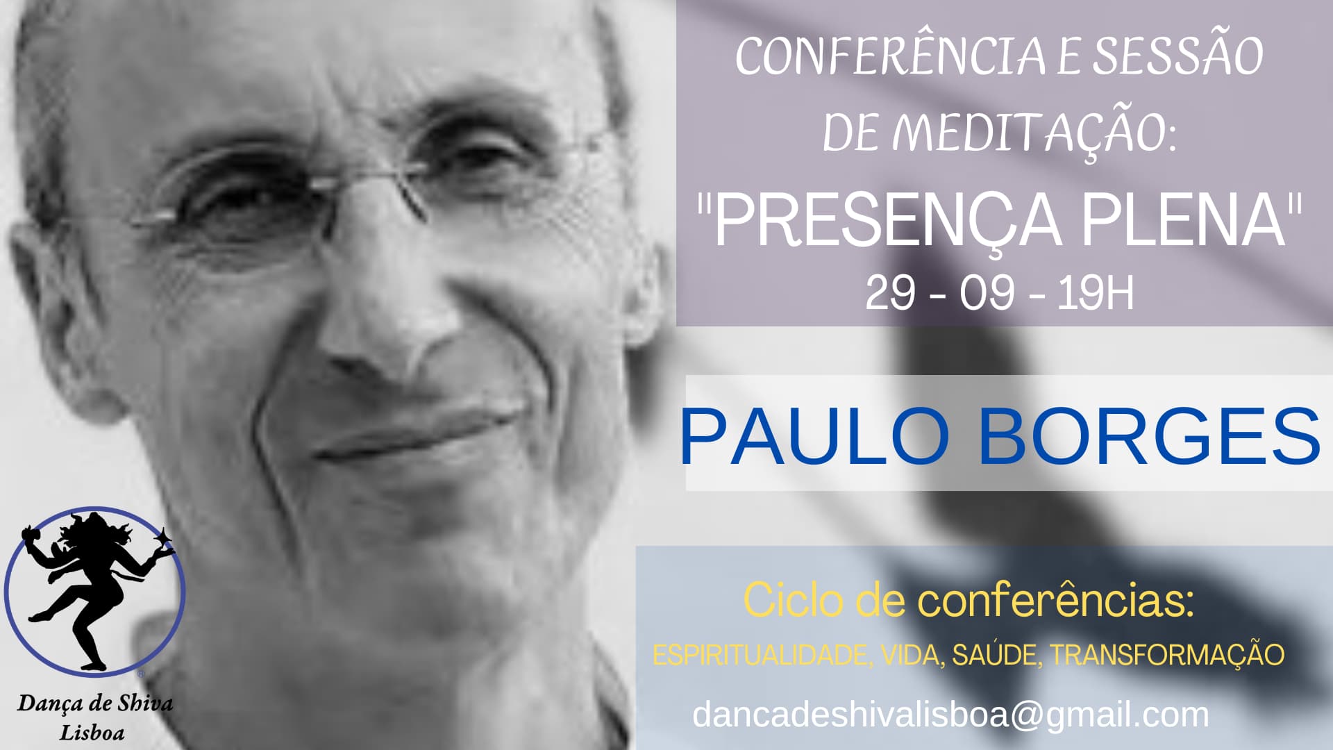 Conferência e Sessão de Meditação: Presença Plena" com Paulo Borges ...