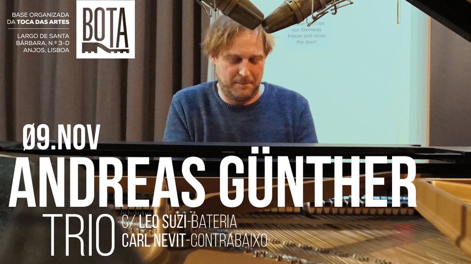 Andreas Günther Trio - Bota - Eventos em Lisboa