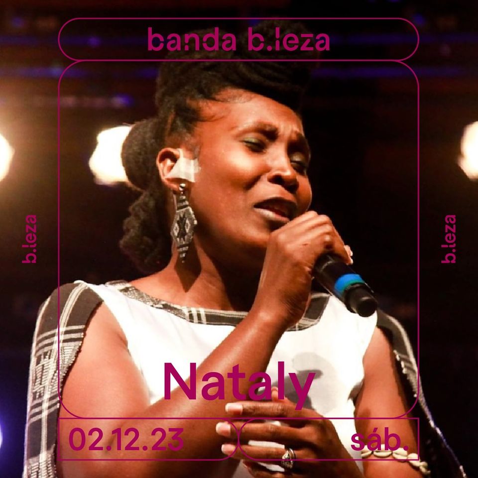 Nataly e Banda B.Leza B.LEZA - Eventos em Lisboa