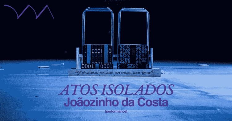 ATOS ISOLADOS Joãozinho da Costa - Eventos em Lisboa