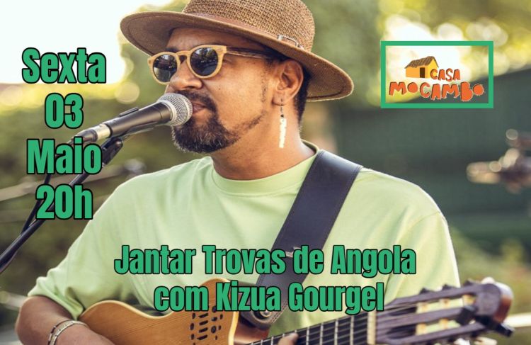 Jantar com Trovas de Angola com Kizua Gourgel - Eventos em Lisboa