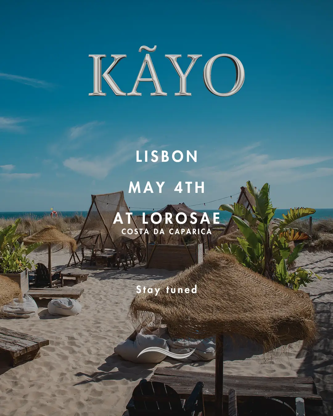 KÃYO at Lorosae Beach Club - Lorosae Bar - Eventos em Lisboa