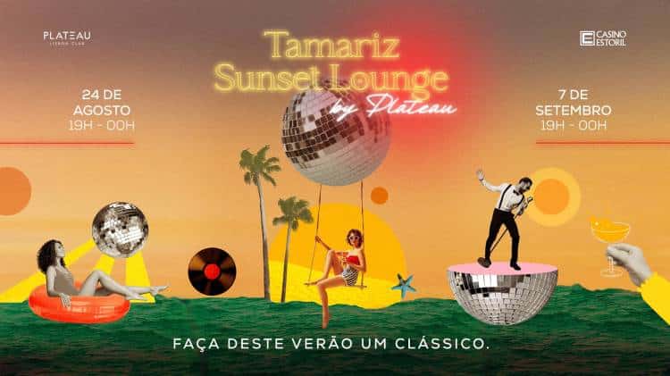Tamariz Sunset Lounge by Plateau - Eventos em Lisboa