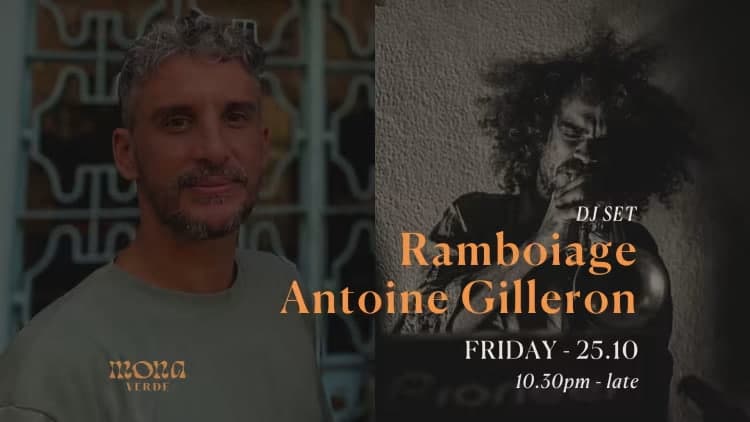 Antoine Gilleron + Ramboiage X Mona Verde - Eventos em Lisboa