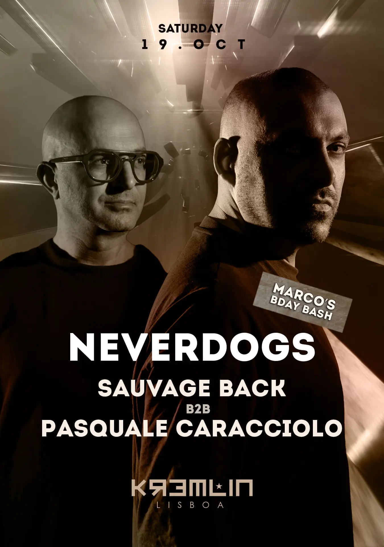 Neverdogs (Marco's Bday Bash) - Eventos em Lisboa