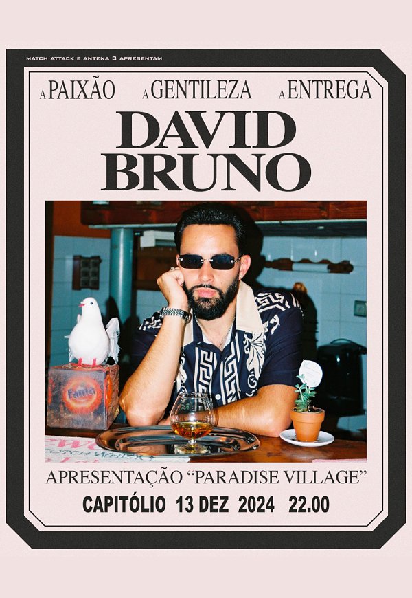 DAVID BRUNO | Apresentação "Paradise Village"