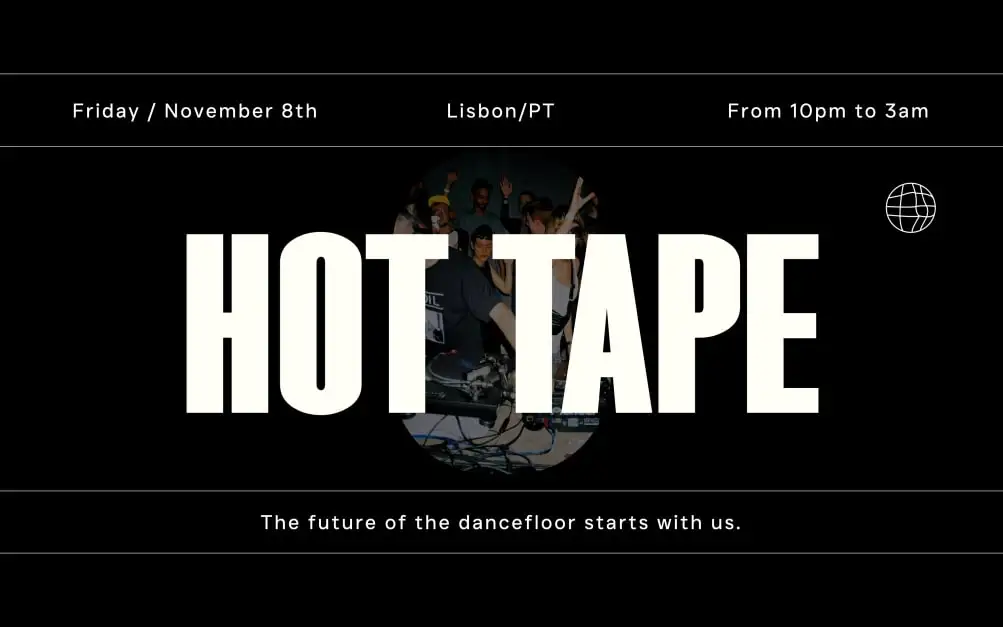 HOT TAPE by TROPICANA - Eventos em Lisboa