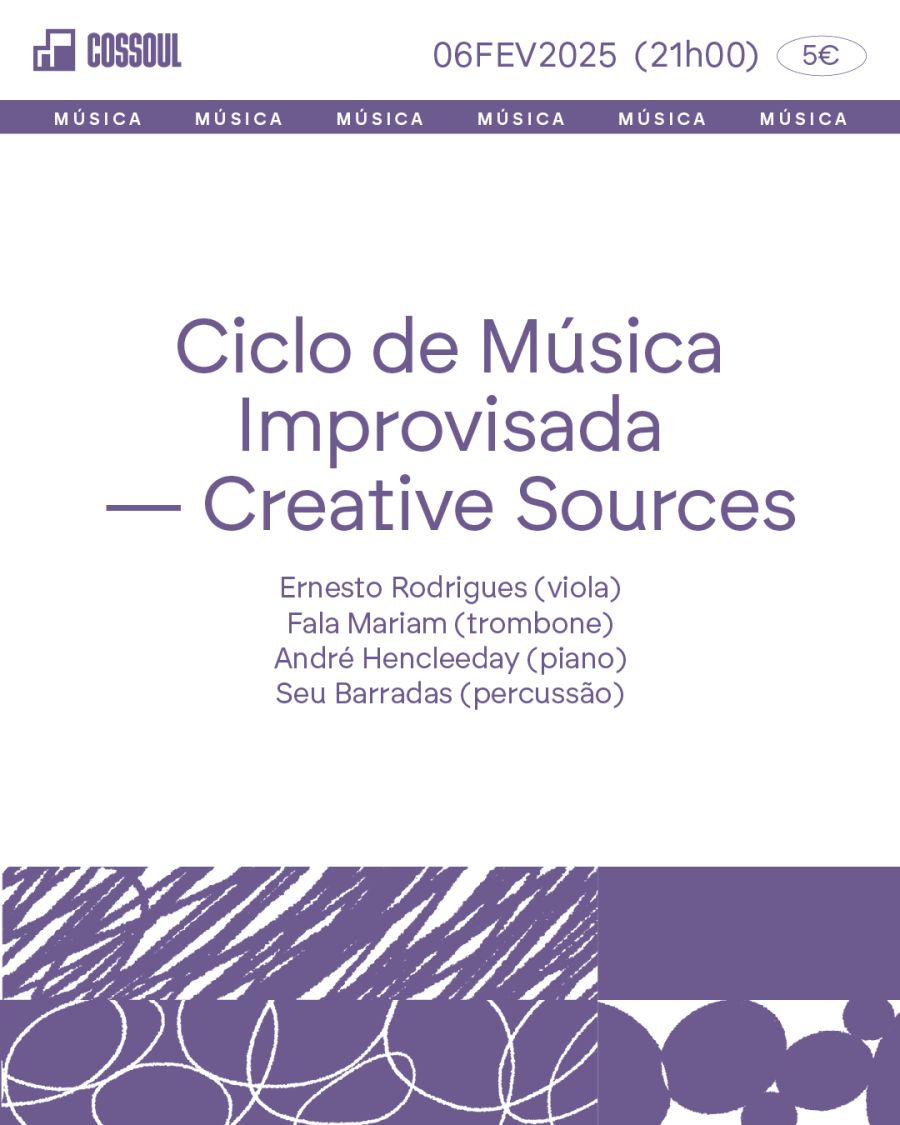 Ciclo Música Improvisada - Creative Sources - Eventos em Lisboa