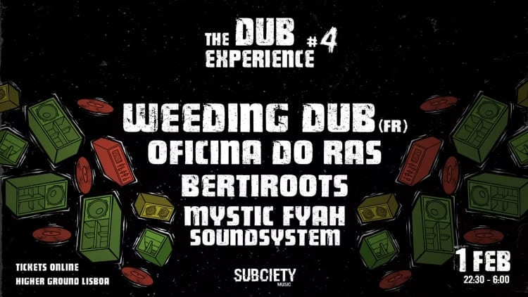 The Dub Experience #4 - Weeding Dub Is Back To Lisbon