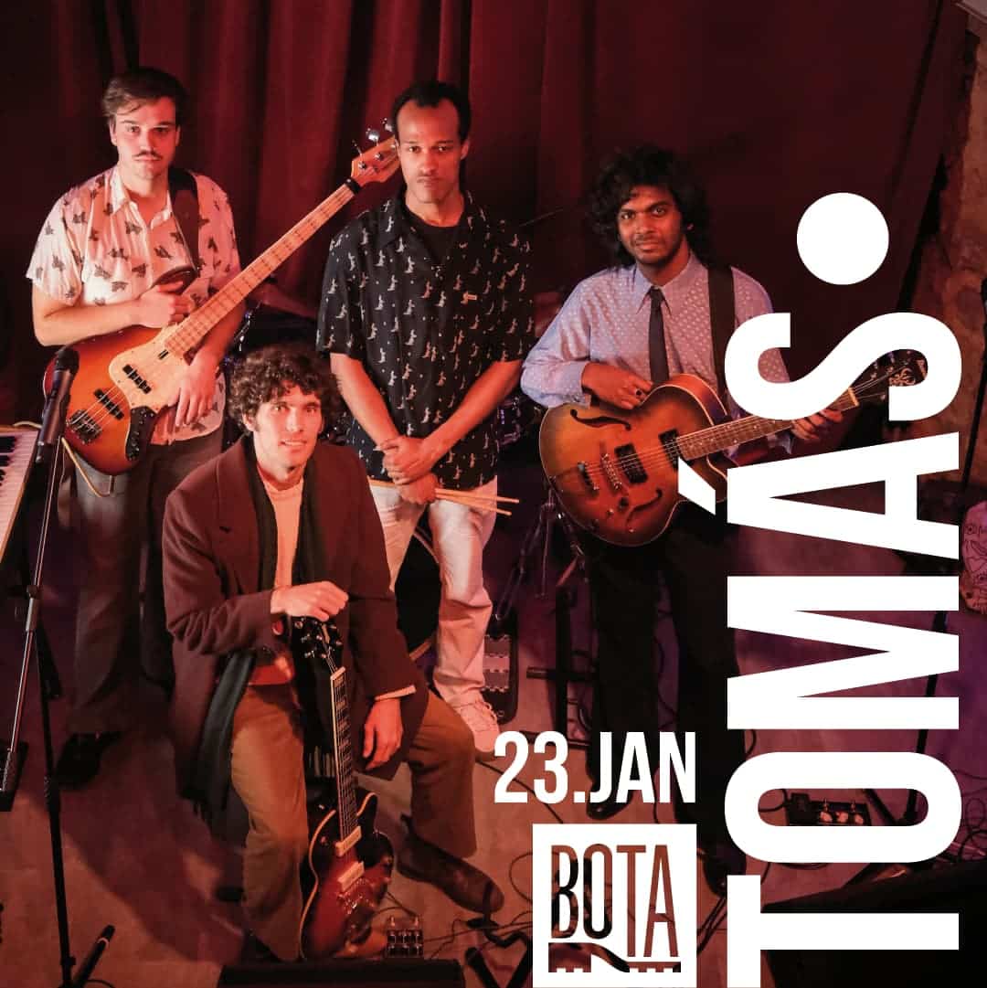 Tomás. - Bota - Eventos em Lisboa