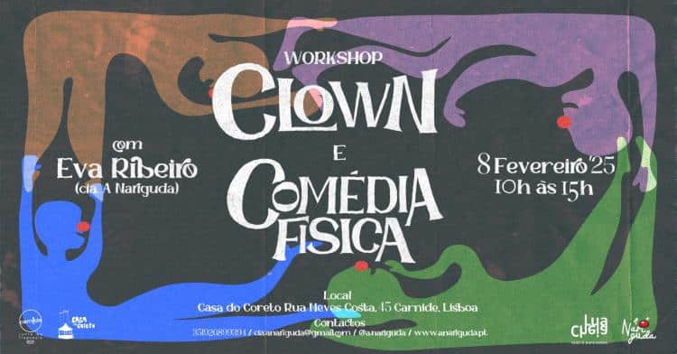 WORKSHOP “CLOWN E COMÉDIA FÍSICA” com Eva Ribeiro (cia. A Nariguda)