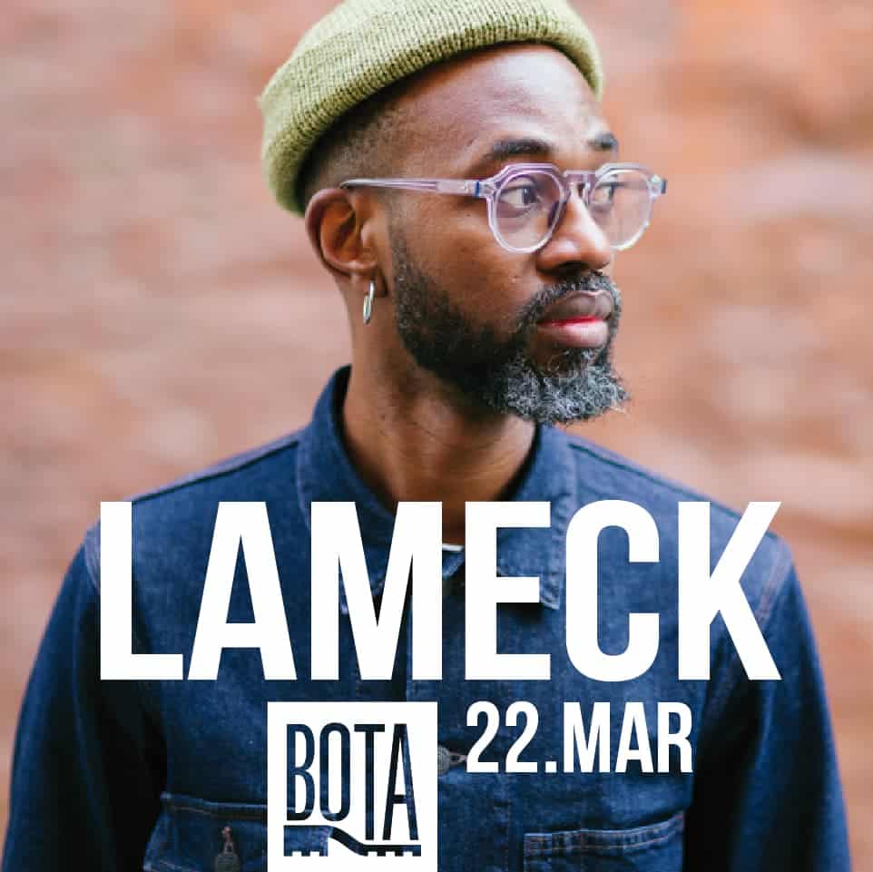 Lameck - Bota - Eventos em Lisboa