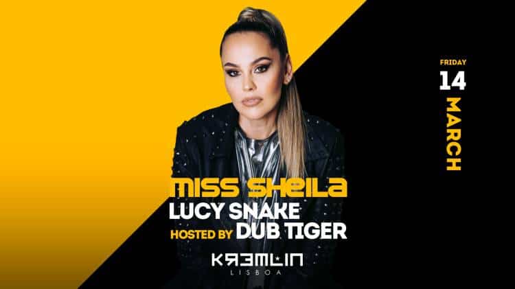 Miss Sheila, Lucy Snake: Hosted by Dub tiger - Eventos em Lisboa