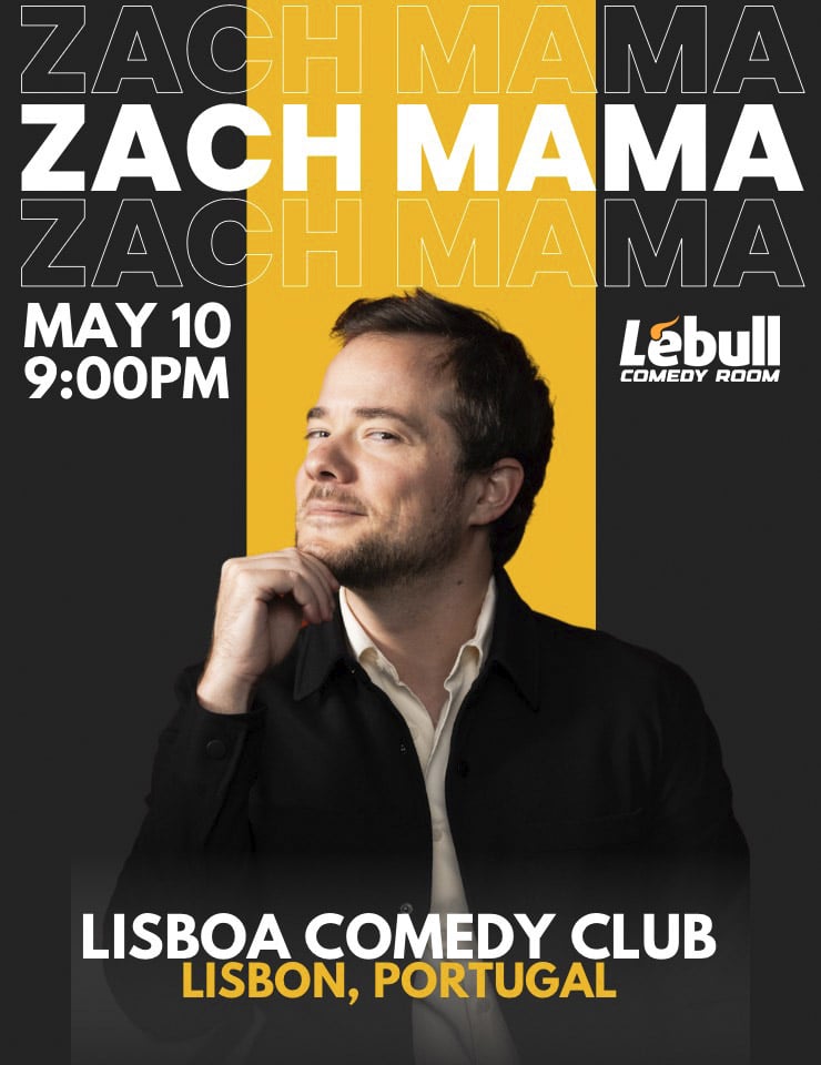 Zach Mama - Lisboa Comedy Club - Eventos em Lisboa