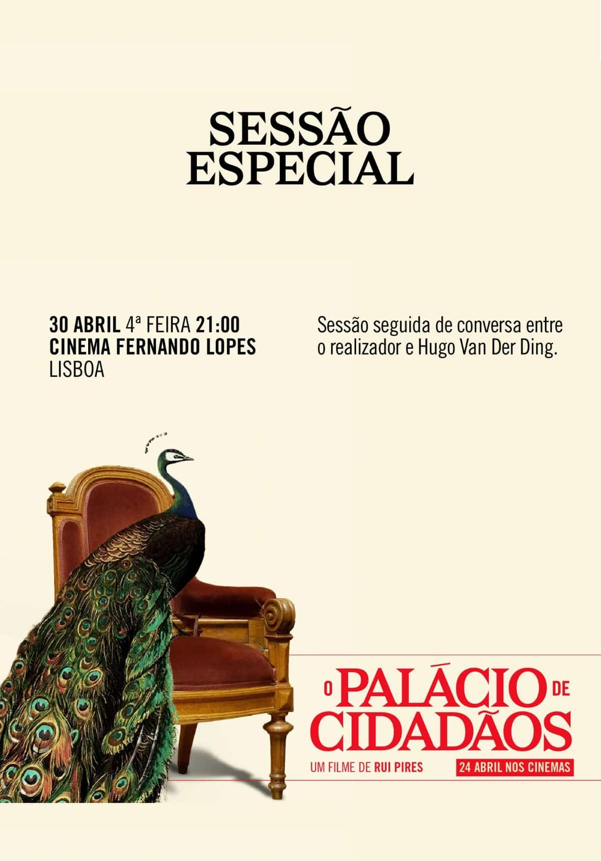 Sessão especial do filme O PALÁCIO DE CIDADÃOS de Rui Pires no Cinema ...