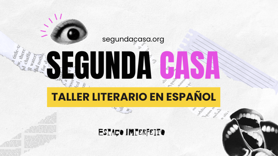 Taller Literario em Espanhol – Segunda Casa - Eventos em Lisboa