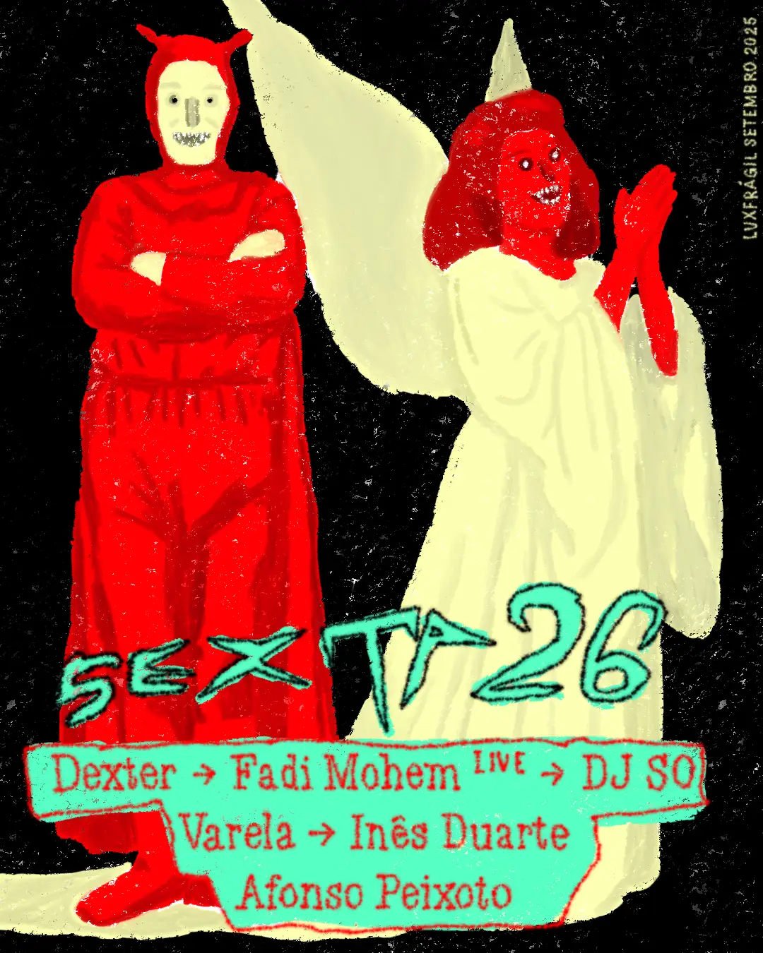 DJ SO, Fadi Mohem, Dexter e convidados no Lux Fragil